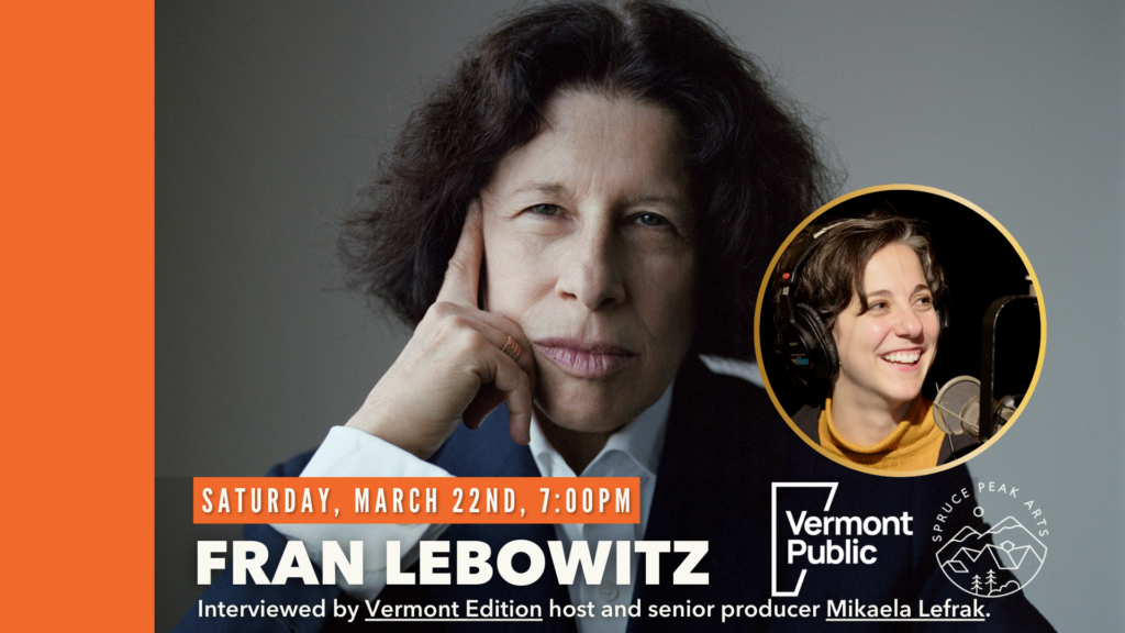 Fran Lebowitz in conversation - Spruce Peak Arts in Stowe, Vermont