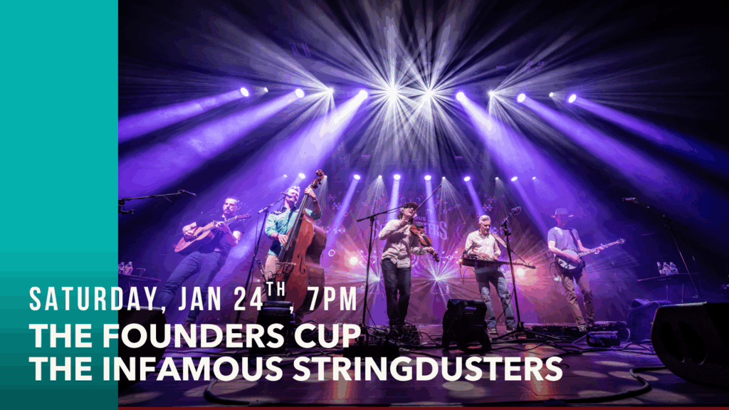 The Founders Cup: The Infamous Stringdusters - Spruce Peak Arts in ...